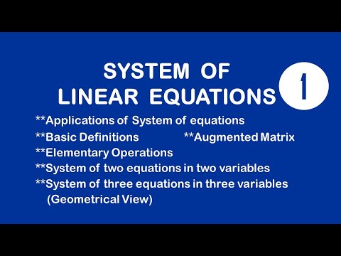 System of Linear equations: Lecture 1 #LinearEquations #Mathematics