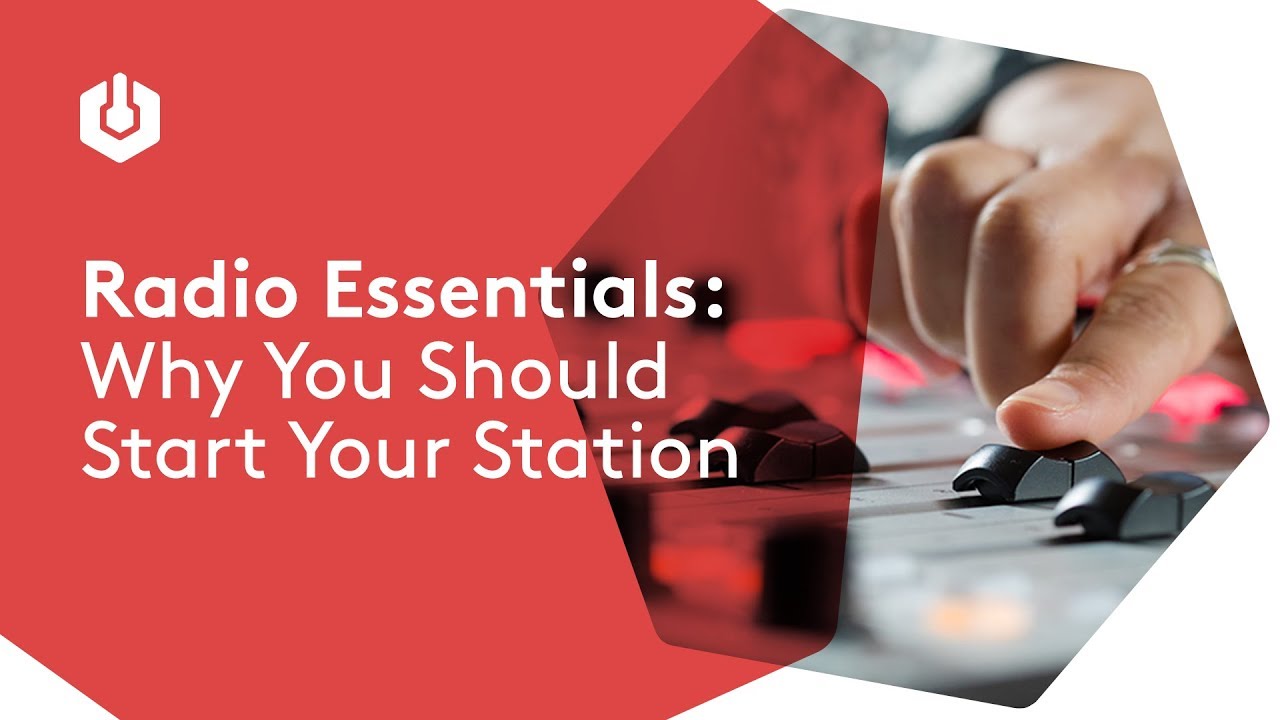 Radio Essentials: Why You Should Start Your Station