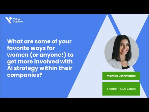 Understanding AI Strategy in Business with Rachel Cossar & Malvika Jethmalani
