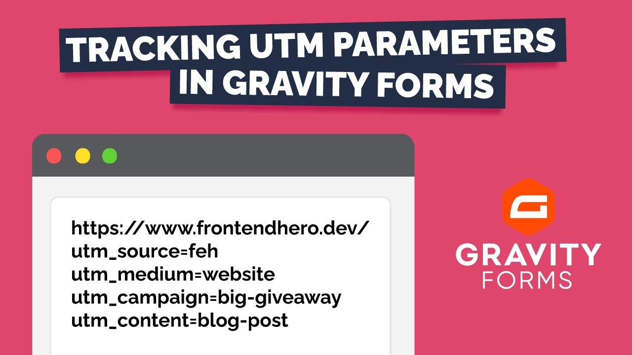 Tracking UTM Parameters In Gravity Forms