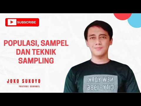 Memahami Populasi, Sampel dan Teknik Sampling Penelitian