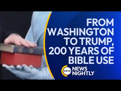 Presidential Oath Tradition: From Washington to Trump, 200 Years of Bible Use | EWTN News Nightly