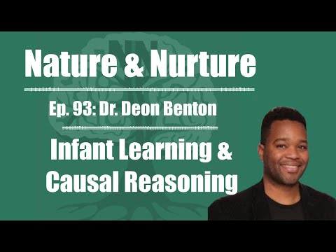 Nature & Nurture #93: Dr. Deon Benton - Is Learning Innate?