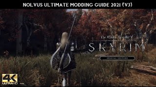 SKYRIM SE 2021 Ultra Modded 4K - Nolvus Modding Guide v3 at Skyrim ...