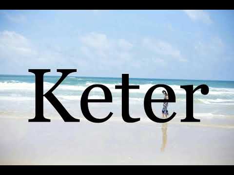 How To Pronounce Keter๐๐๐๐๐๐Pronunciation Of Keter