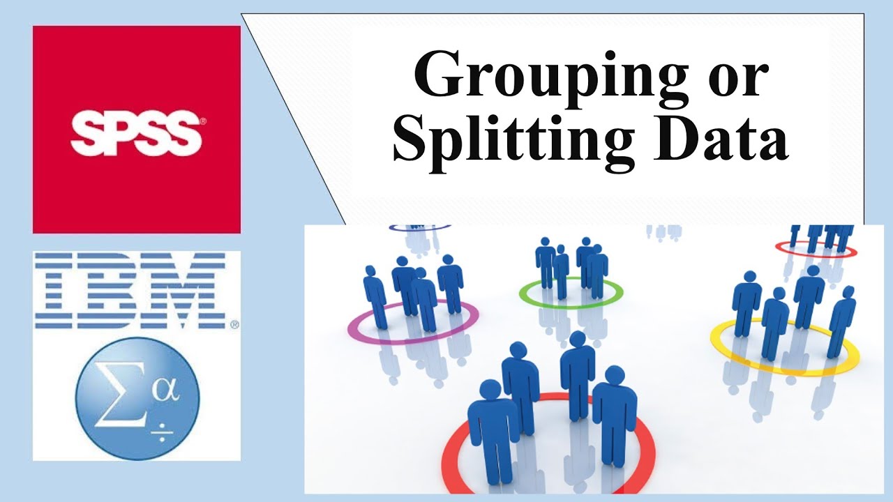 Grouping or Splitting Data in SPSS