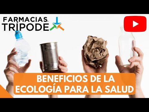 Beneficios de reciclar para la salud | Beneficios de la ecología para el ser humano