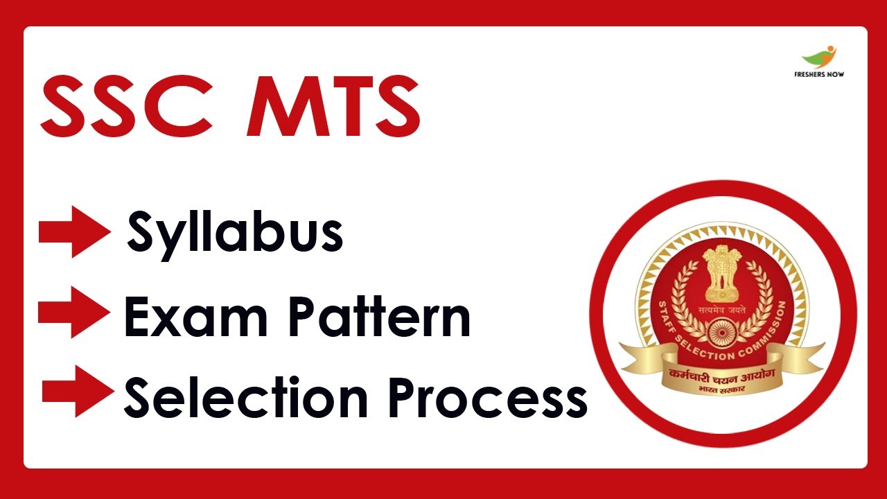 SSC MTS Syllabus 2023 | Selection Process, Exam Pattern