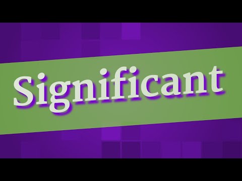 SIGNIFICANT pronunciation • How to pronounce SIGNIFICANT