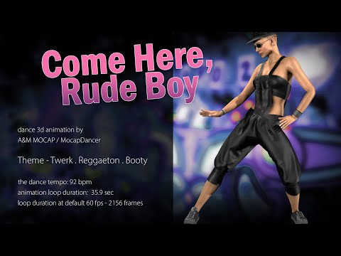 A&M - Come here Rude boy (92bpm) - dance animation - iClone/Motion ...