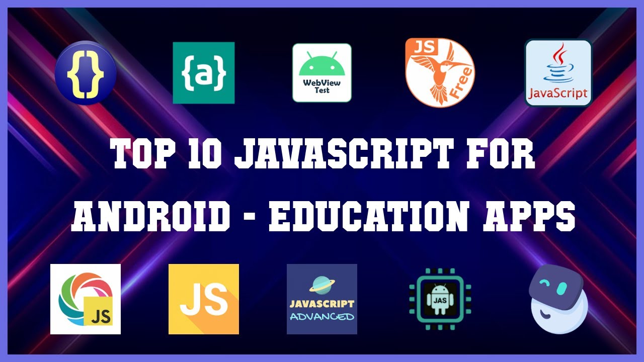 Top 10 Javascript For Android Android Apps