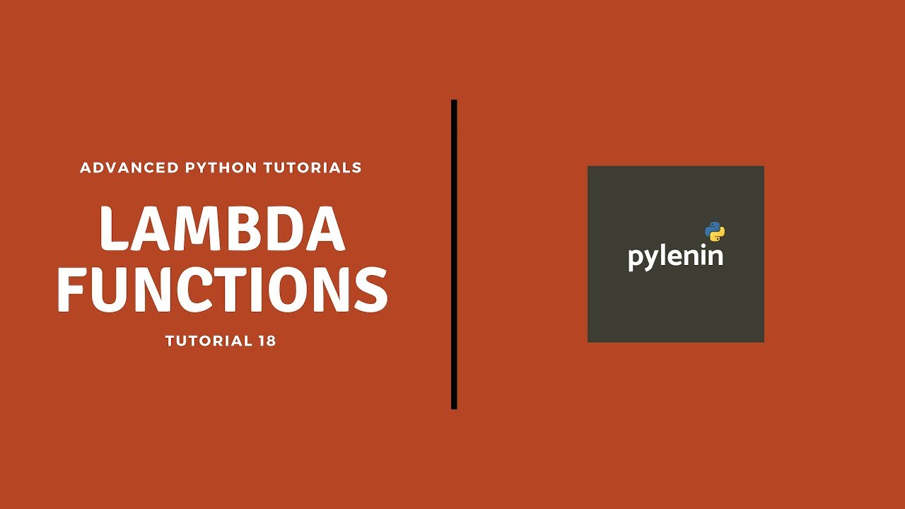 Python Lambda | Advanced Python | Tutorial 18