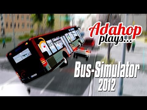 Steam Community :: Video :: Adahop plays... Bus Simulator 2012