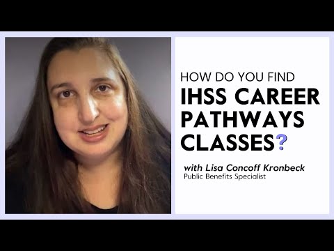 How Do You Find IHSS Career Pathways Classes?