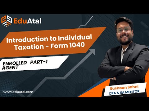 Overview to the U.S. Individual Tax | Understanding the Flow of Form 1040