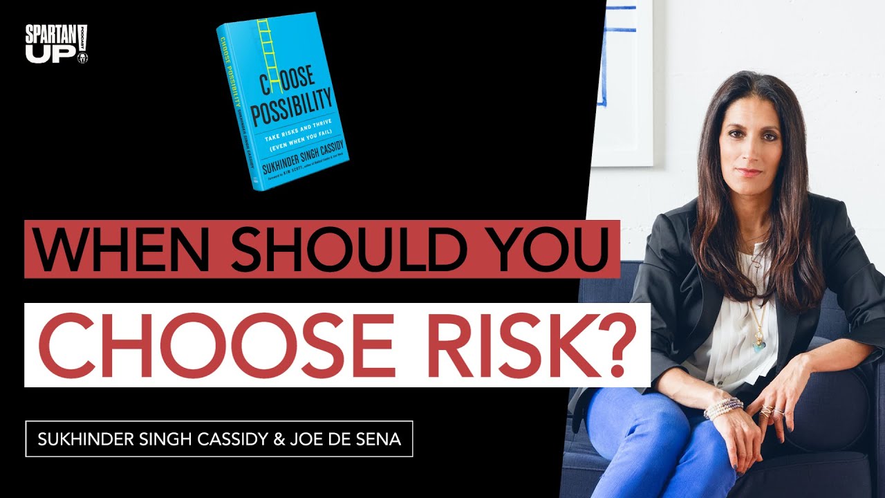 When should you choose risk? with Sukhinder Singh Cassidy
