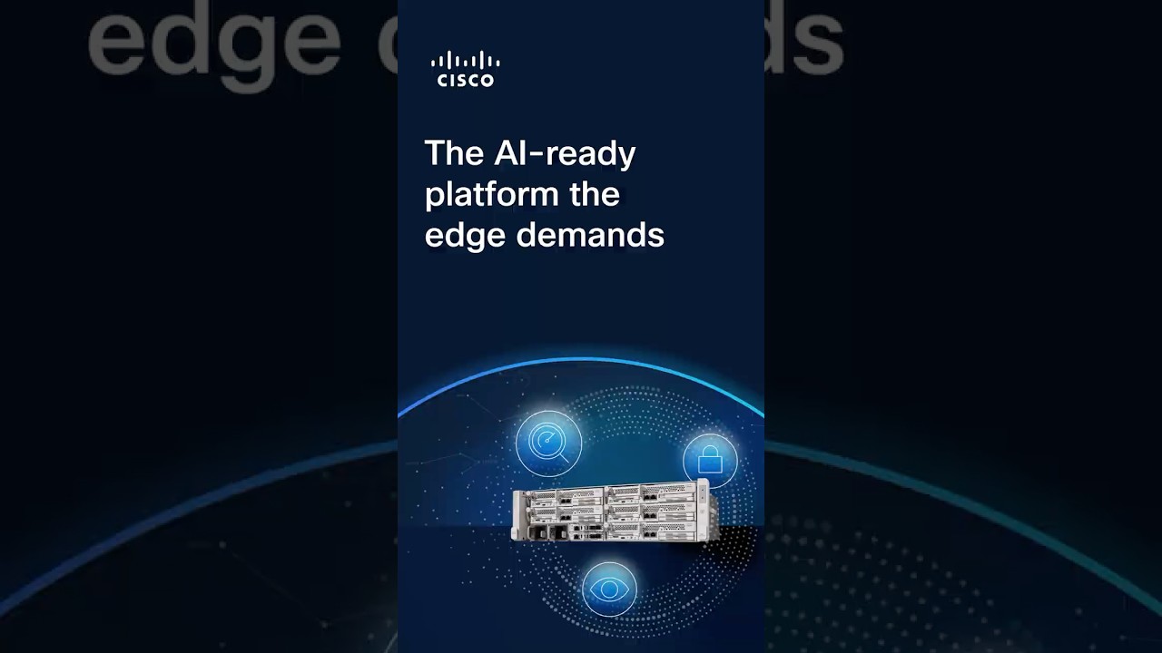 Cisco Unified Edge: AI-Ready Edge Computing Explained