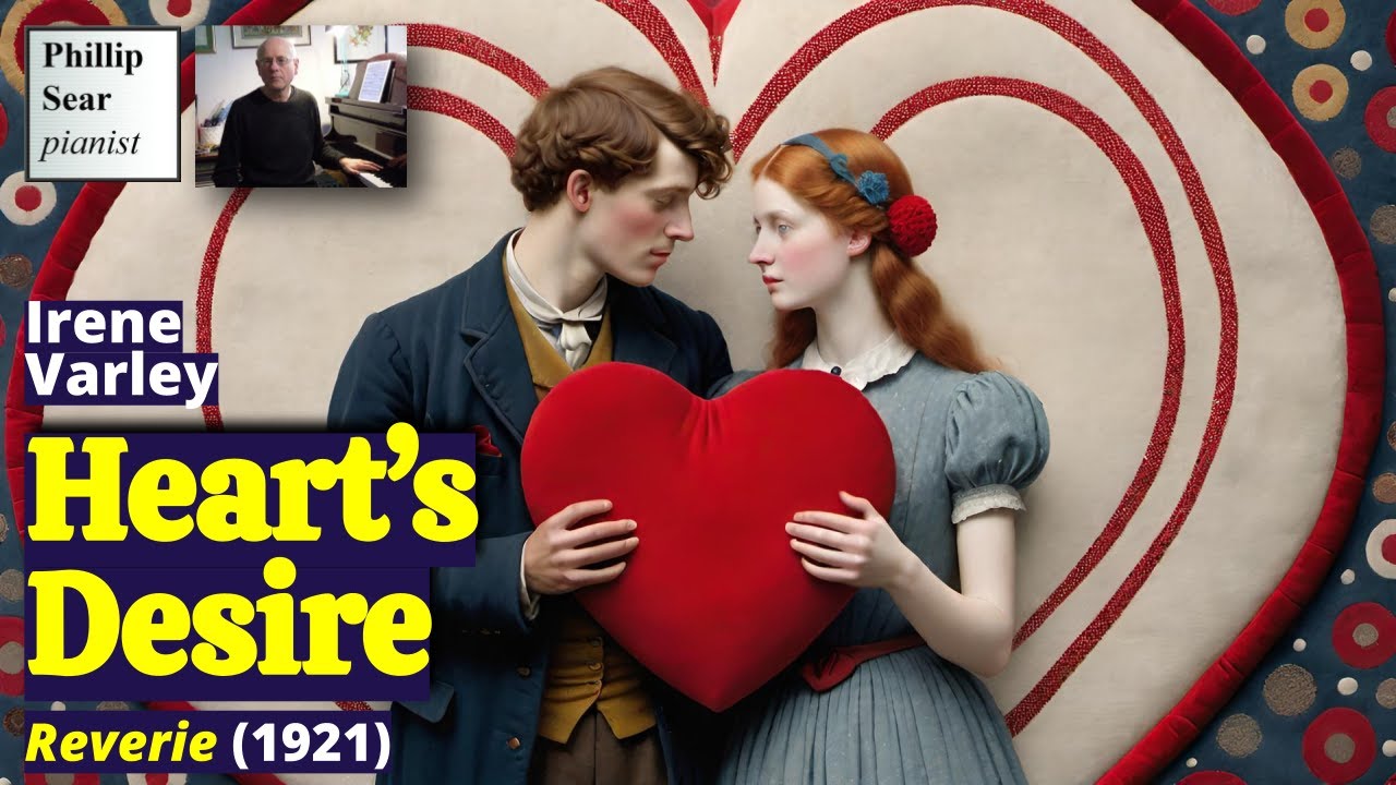 Irene Varley: Heart's Desire (Reverie)