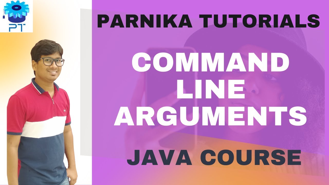 Command Line Argument in Java | Java Programming |Java Tutorial for Beginners | Parnika Tutorials