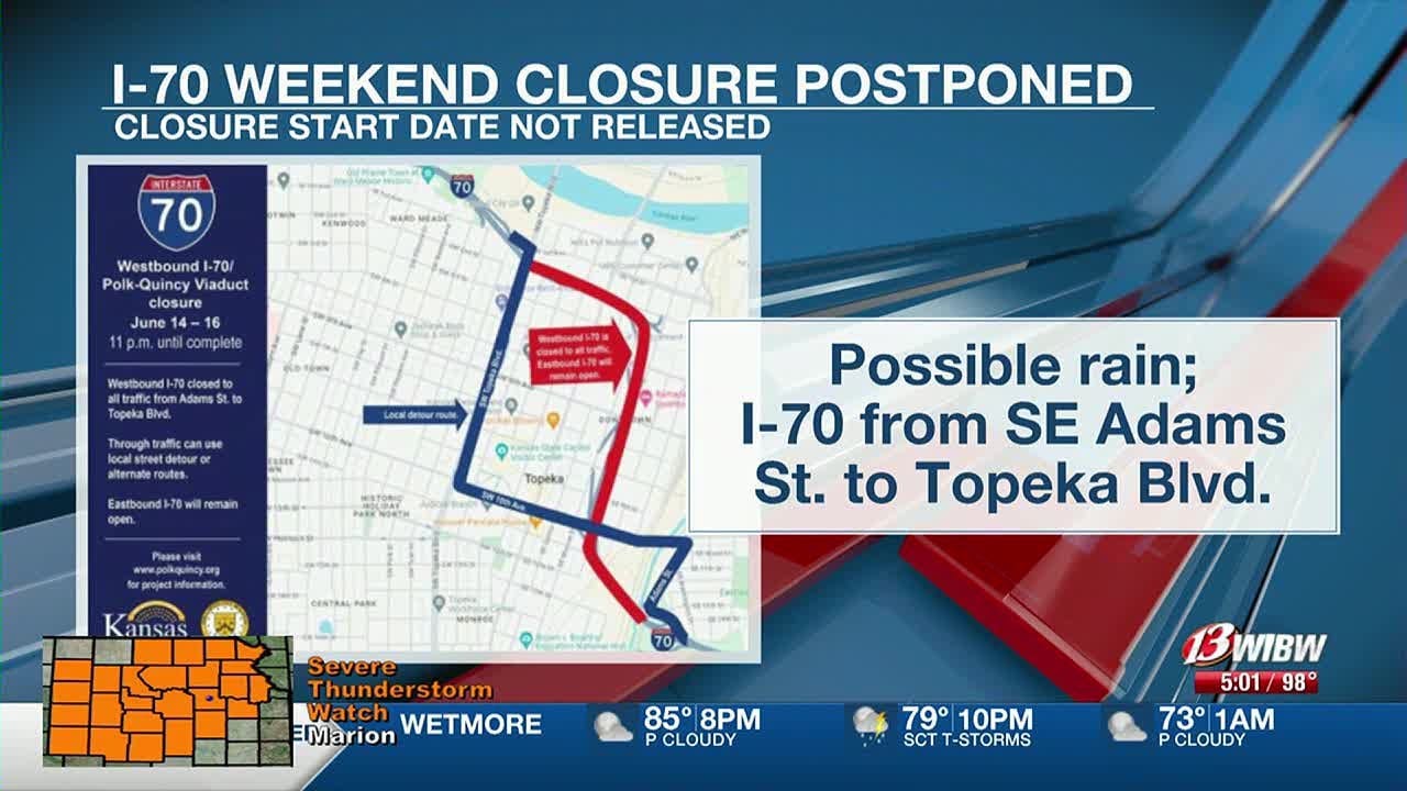 KDOT postpones weekend closure scheduled on westbound I-70 through downtown Topeka
