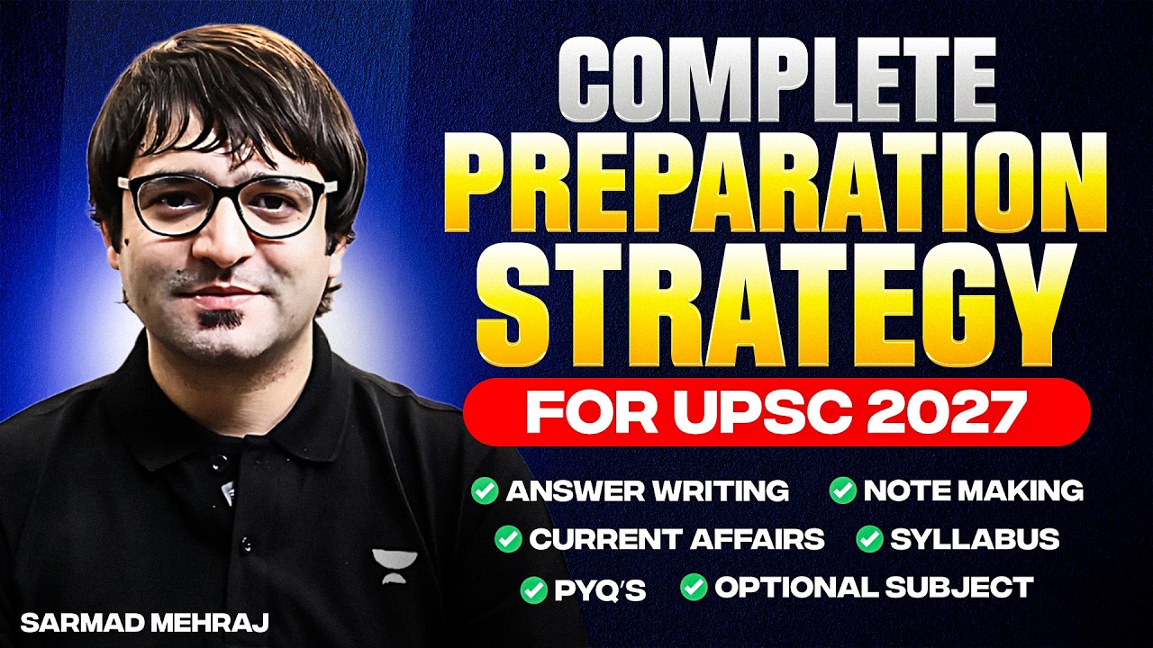 UPSC Preparation 2027: Complete Strategy for Beginners | How to Crack IAS in First Attempt | Sarmad
