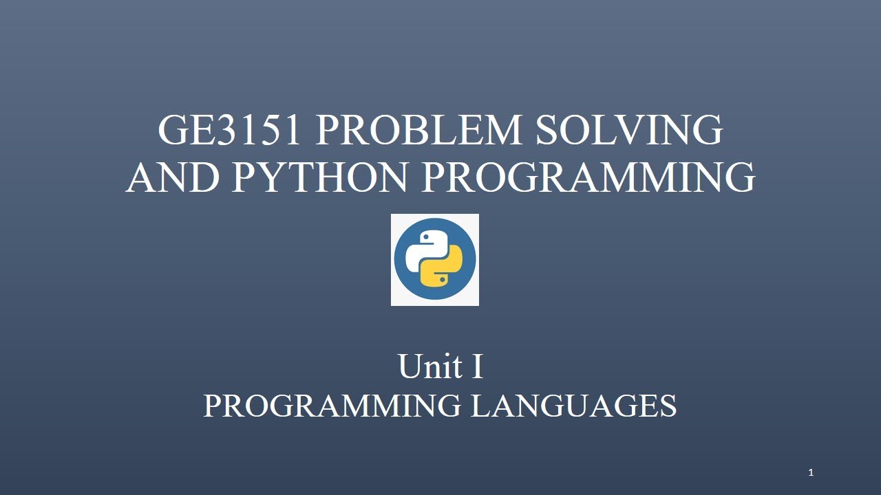 GE3151|Problem Solving and Python Programming| Unit-I|Programming Languages