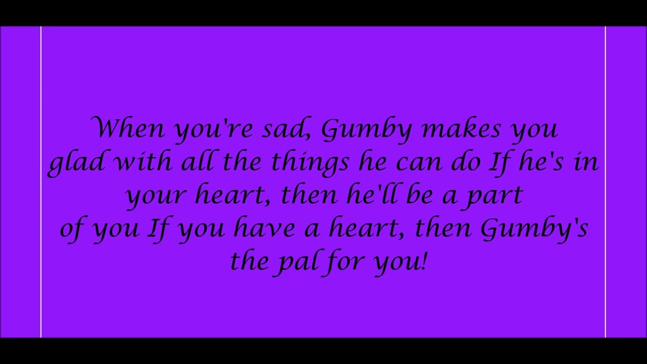 The Adventures Of Gumby Theme Song Lyrics
