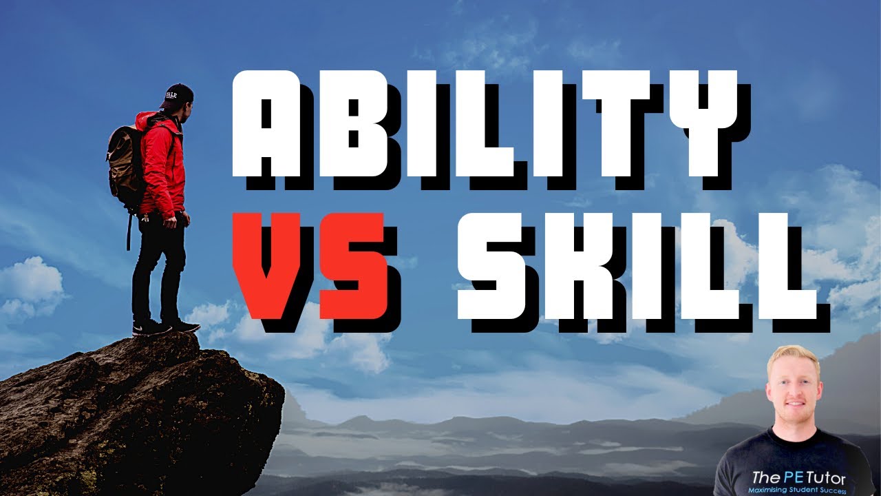 What's the difference between ability and skill?