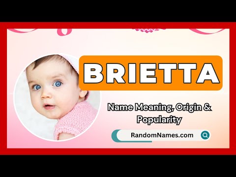 Brietta - Baby Girl Name Meaning, Origin & Popularity - RandomNames.com