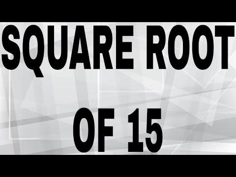 SQUARE ROOT OF 15
