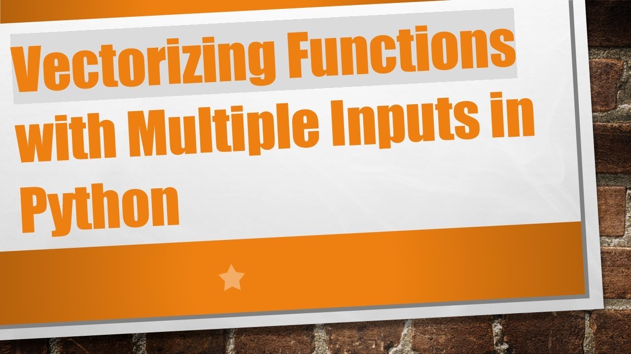 Vectorizing Functions with Multiple Inputs in Python