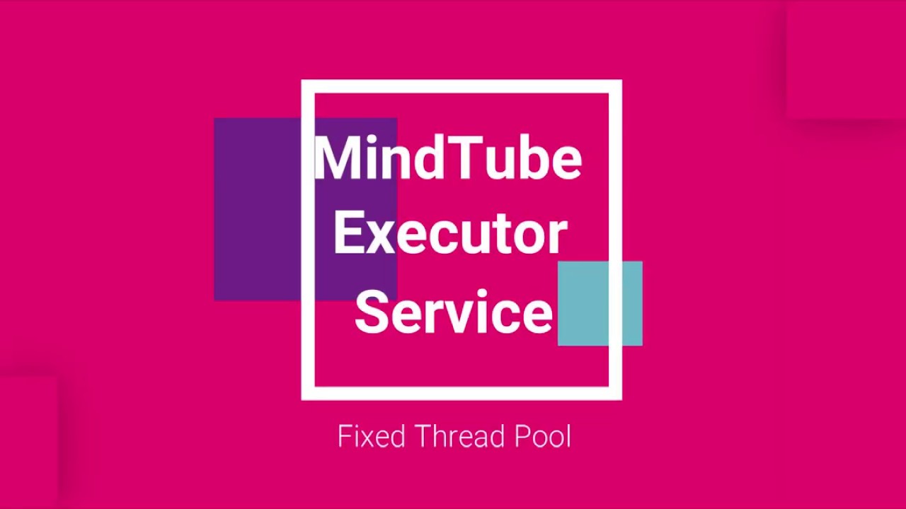 Executor Service 03: Fixed Thread Pool