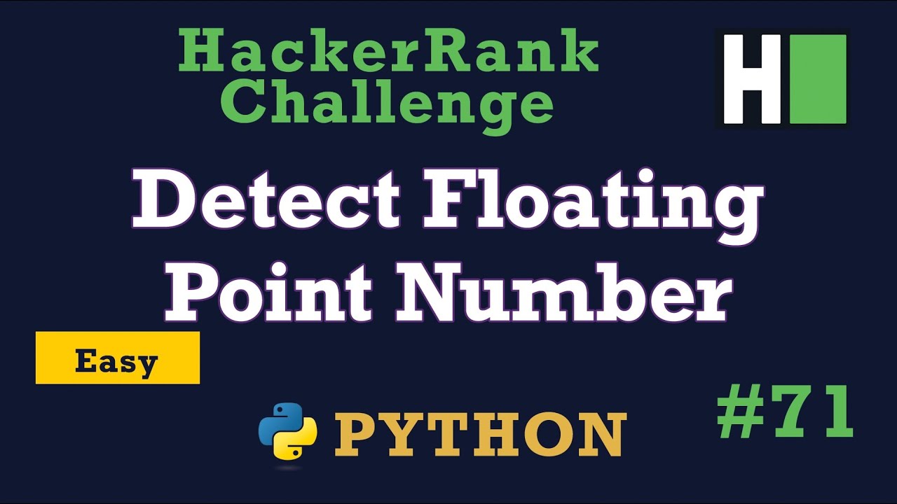 71. Detect Floating Point Number: Hackerrank | Python Solution Explained