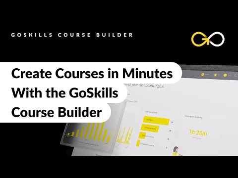Create Online Training Courses in Minutes with the GoSkills Course Builder