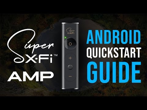 CREATIVE SXFI AMP - Android Quick Start Guide