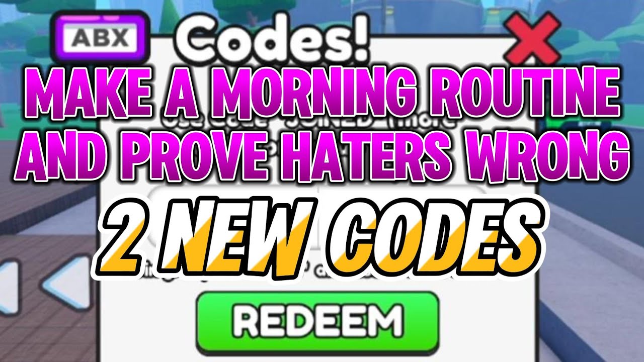 *2 NEW CODES* All Make a Morning Routine and Prove Haters Wrong Working Codes for April 2025