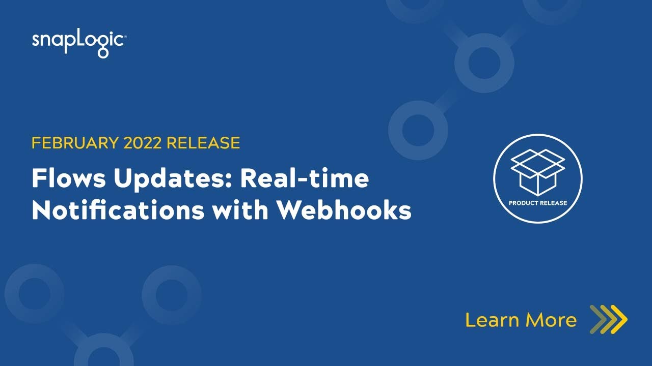 February 2022 Release: Flows Updates: Real-time Webhooks
