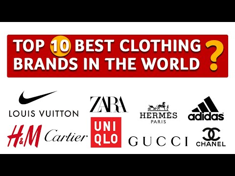 Top 10 clothing brands in the world | Most valuable fashion brands | Top 10 Best Selling Brands