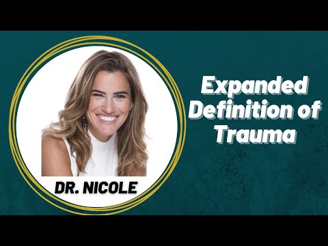 An Expanded Definition of Trauma