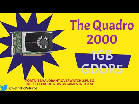 The Nvidia Quadro 2000 1GB in 38 Games