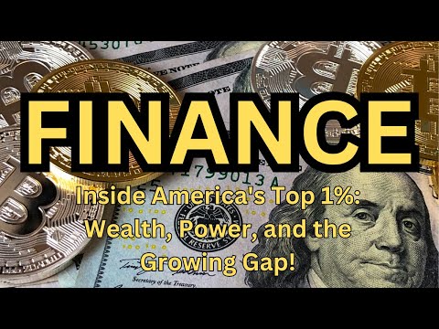 Inside America's Top 1%: Wealth, Power and the Growing Gap!