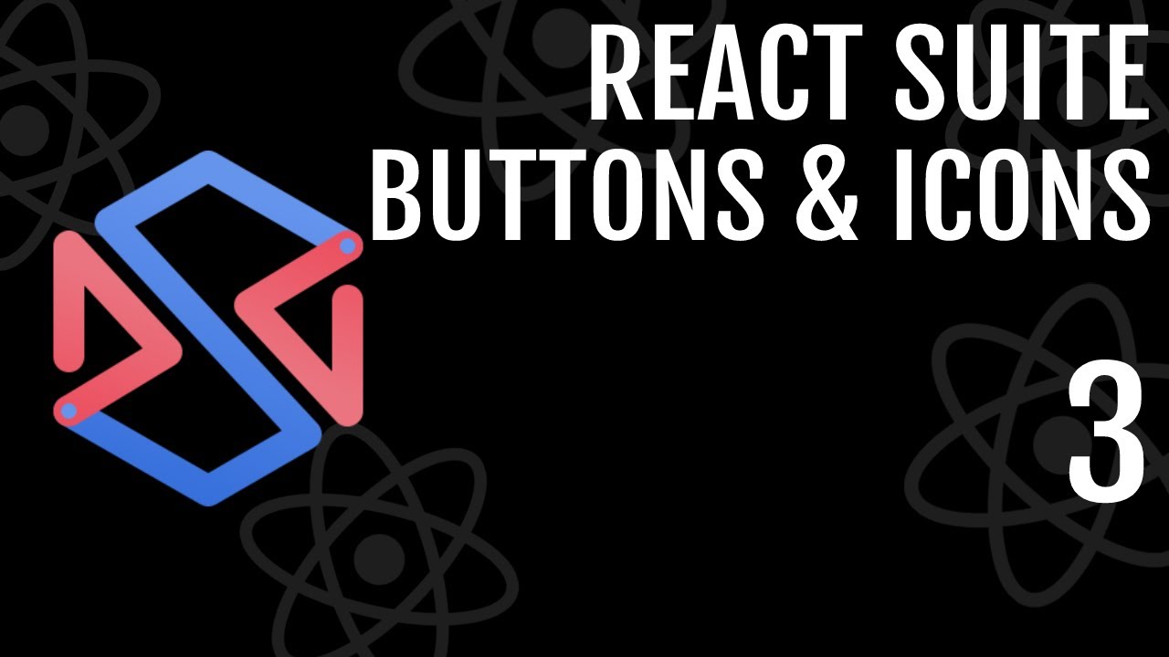 React Suite Course #3 | Buttons & Icons