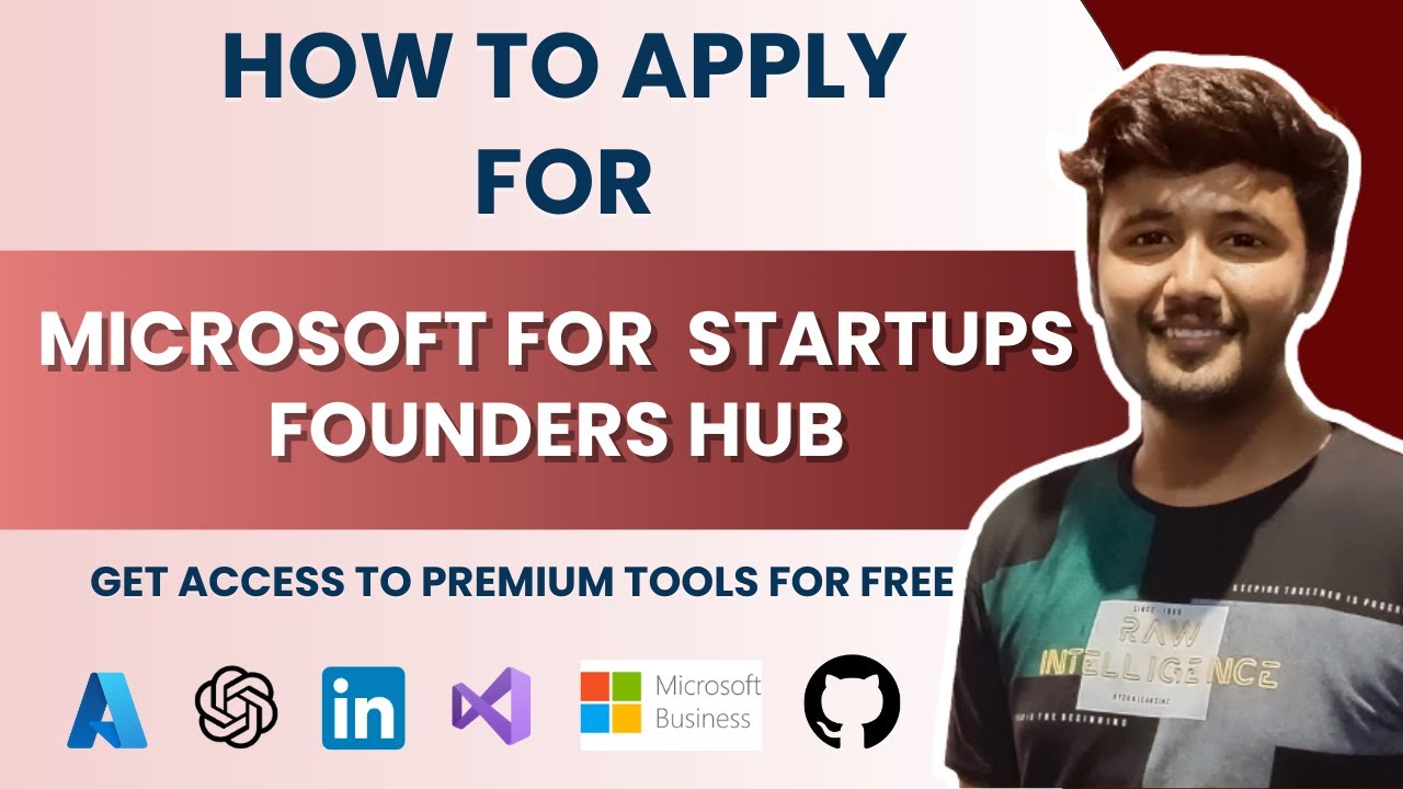 How I got selected for Microsoft for Startups Founders Hub  | Step-by-Step Procedure