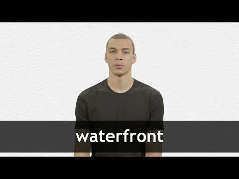 WATERFRONT definition and meaning | Collins English Dictionary