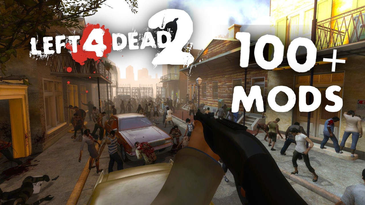 100+ Mods That Completely Change Left 4 Dead 2