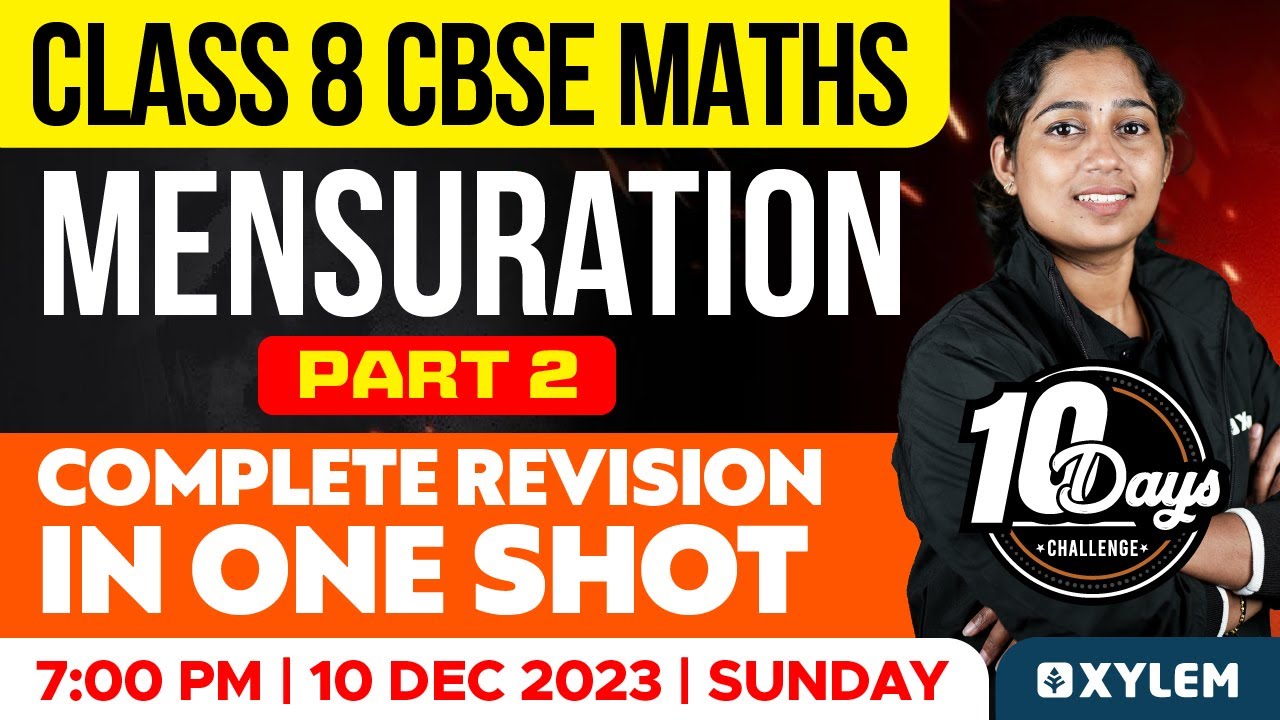 Class 8 CBSE Maths | Mensuration - Part 2 - Complete Revision In One Shot | Xylem Class 8 CBSE