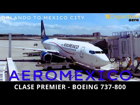 Trip Report: Aeromexico Clase Premier / Orlando (MCO) to Mexico City (MEX) / Boeing 737-800