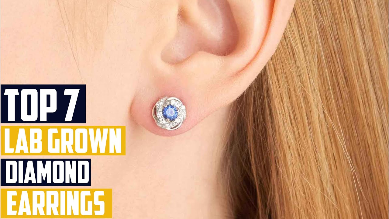 Best Lab Grown Diamond Earrings: Elegant and Affordable