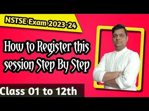 How to Register of NSTSE Exam 2023-24 || Class 01 to 10th || NSTSE EXAM 2024 || By Rajnish Sir