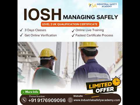 IOSH Managing Safely Courses in Chennai & UK Certificate Courses - Industrial Safety Academy